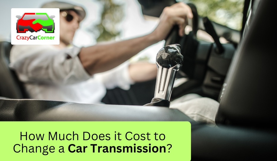 How Much Does it Cost to Change a Car Transmission?